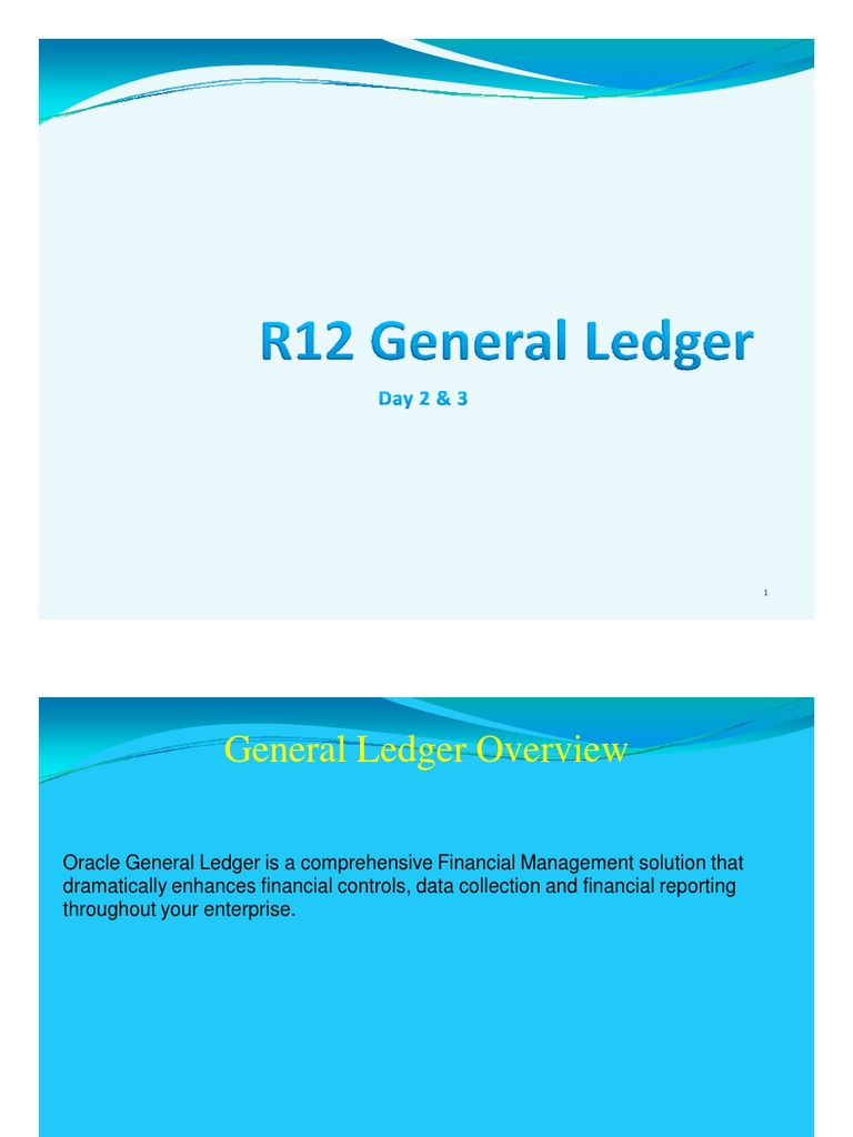 Oracle EBS General Ledger Overview | PDF | Debits And Credits ...