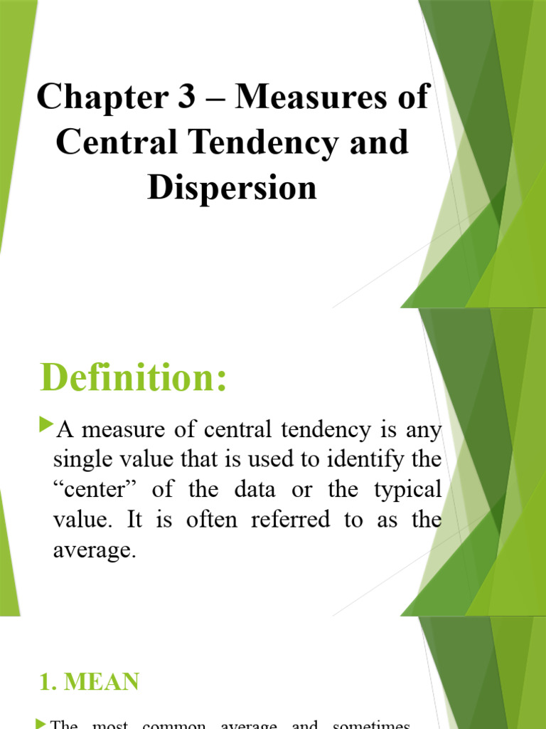 Chapter 3 - Measures of Central Tendency and Dispersion | PDF | Mode (Statistics) | Mean