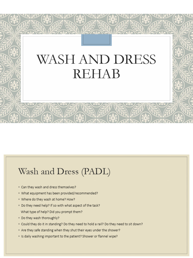 Washing and Dressing Rehab | PDF | Physical Therapy | Psychology