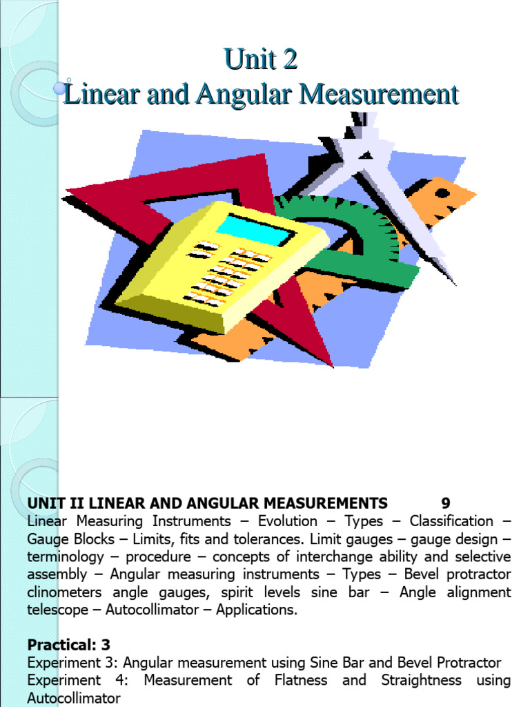 UNIT 2 - Linear and Angular measurements | PDF | Engineering Tolerance | Interferometry