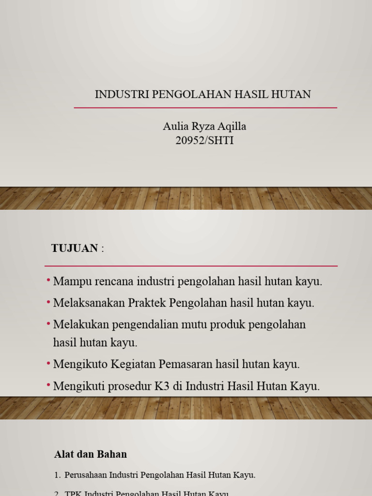 Industri Pengolahan Hasil Hutan (Aulia) | PDF