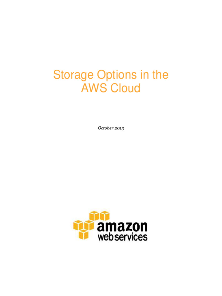 AWS Cloud Storage Options Overview | PDF | Amazon Web Services | Cloud ...