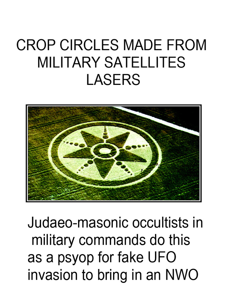 Crop Circles Made From Military Satellites Lasers Masers UFO Psyop ...