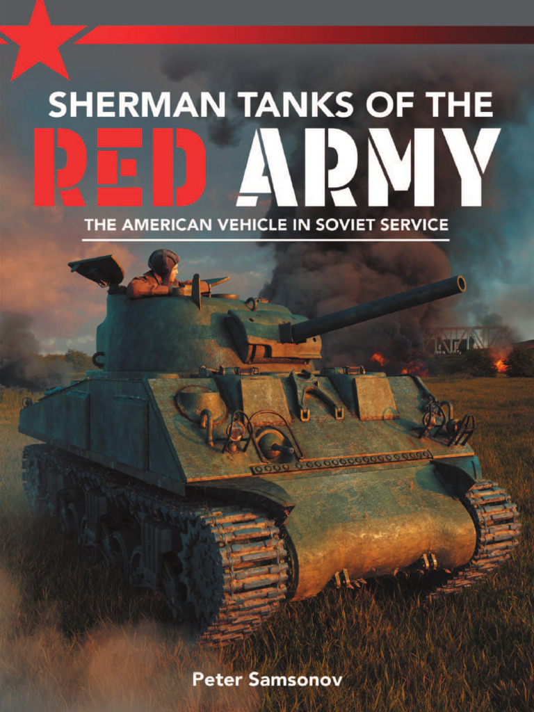 Sherman Tanks of The Red Army | PDF | M4 Sherman | Tanks