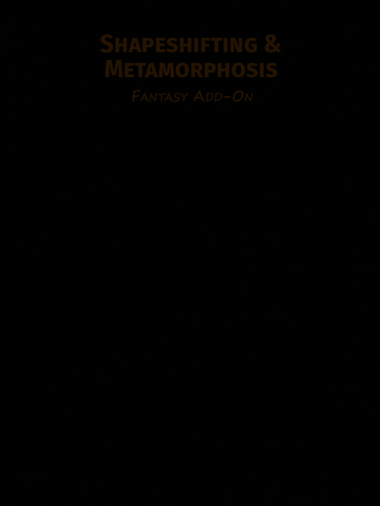 Savage Worlds - Shapeshifting & Metamorphosis v1.0 | PDF | Shapeshifting | Werewolves