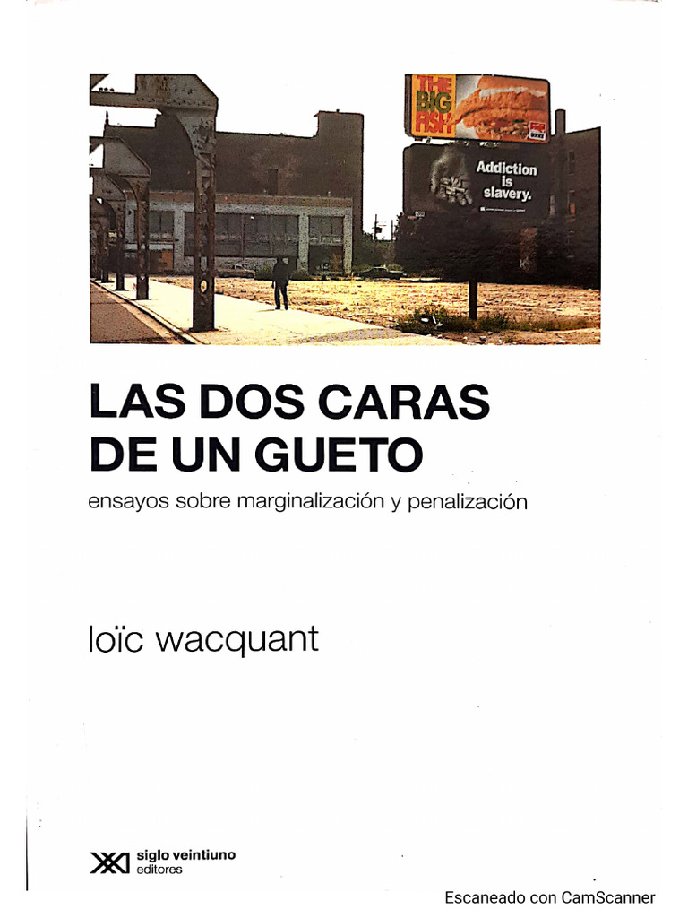 Wacquant - Las Dos Caras de Un Gueto | PDF