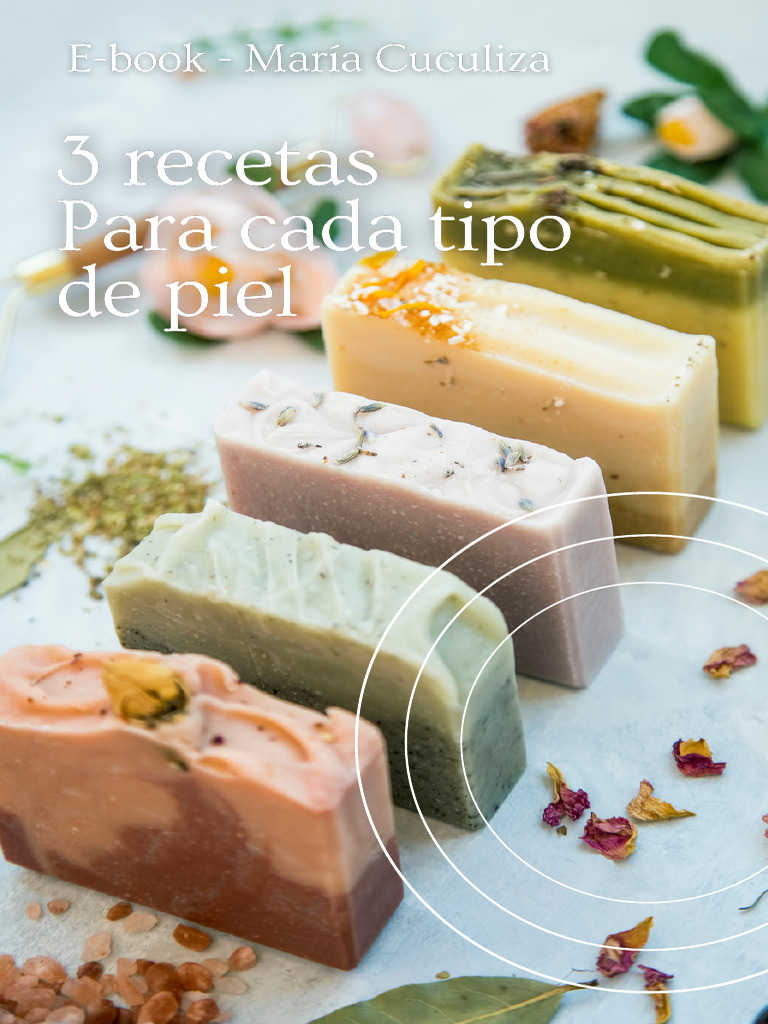 Recetas de Jabones para Diferentes Tipos de Piel | PDF | Jabón | Petróleo