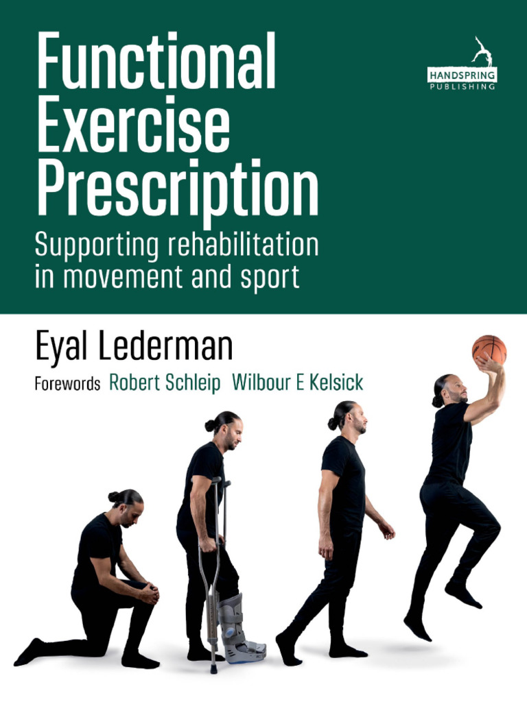Functional Exercise Prescription Supporting Rehabilitation in Movement ...