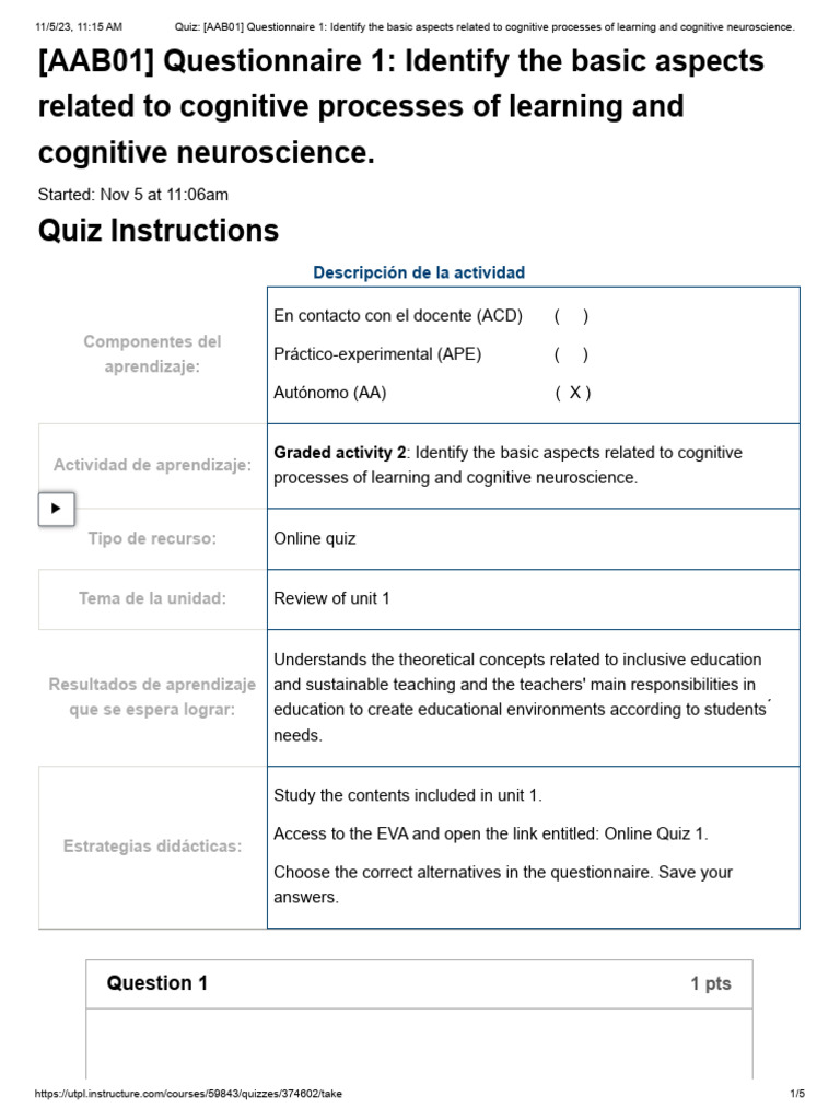 Quiz - (AAB01) Questionnaire 1 - Identify The Basic Aspects Related To Cognitive Processes of ...