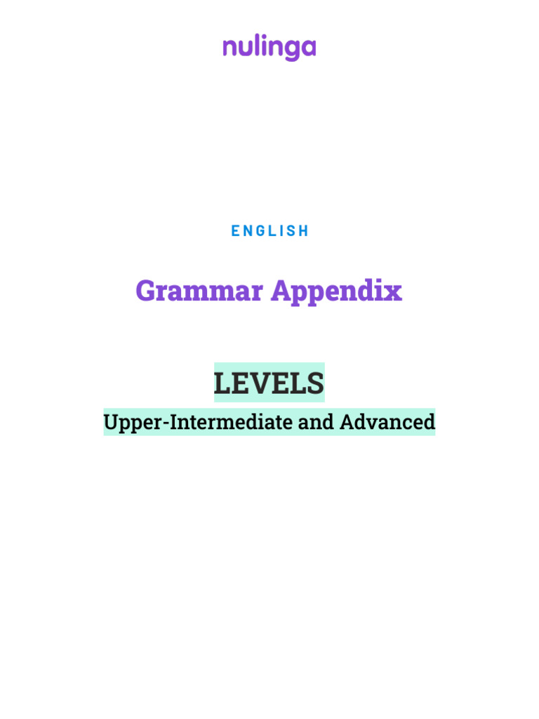 Grammar Appendix - Upper Intermediate - Advanced | PDF | Adjective | Grammar