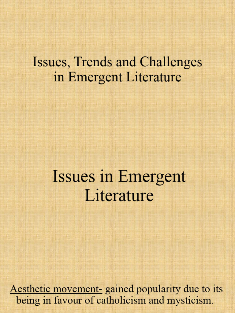 Issues, Trends and Challenges in Emergent Literature | PDF | Modernism ...