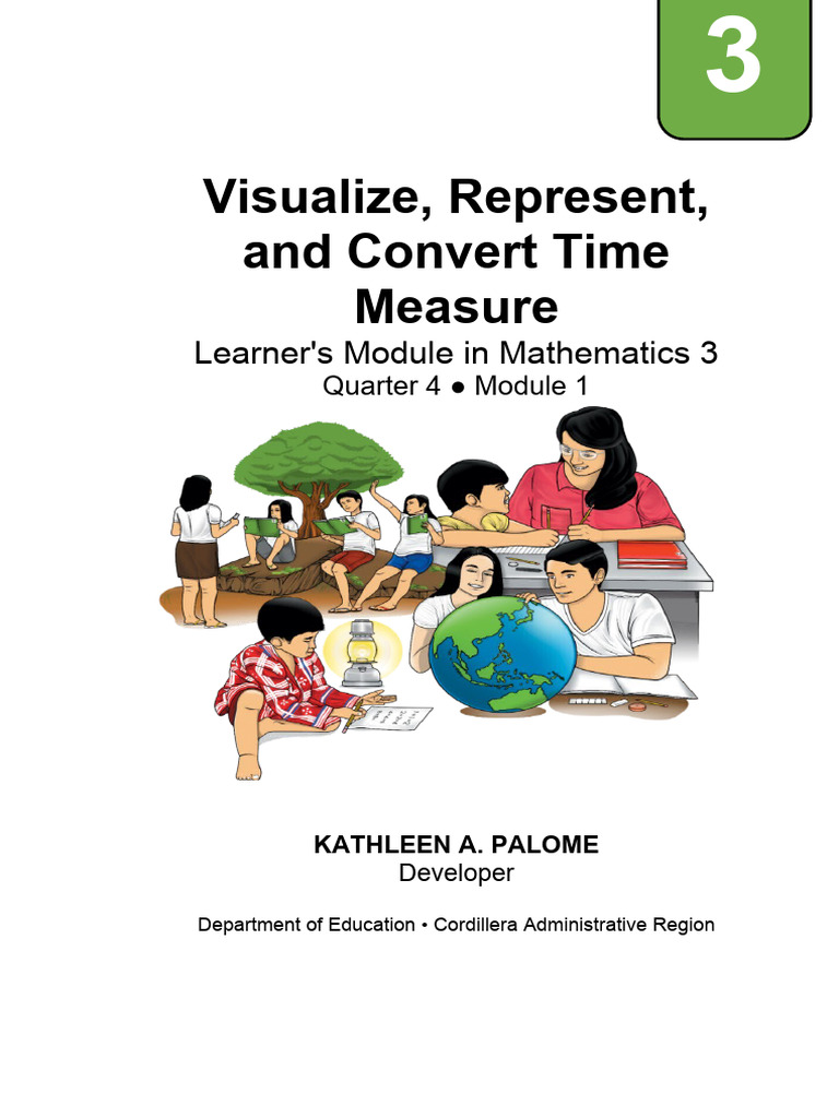 Math3 Q4mod1 Visualize, Representand Convert Time Measure - Kathleen A ...
