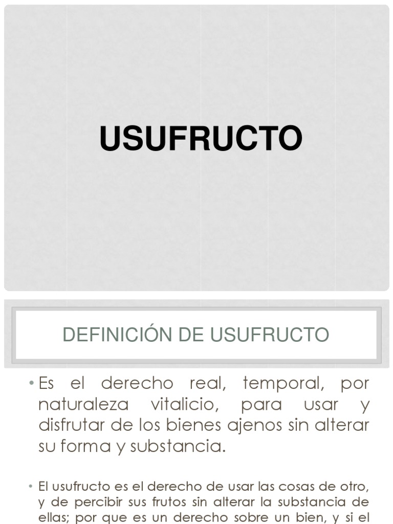 USUFRUCTO | Posesión (Ley) | Propiedad