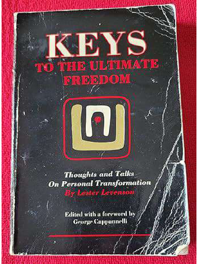 Lester Levenson - Sedona Method - Keys To The Ultimate Freedom | PDF ...