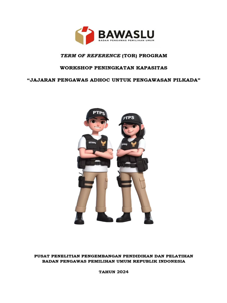 Tor - Workshop Penguatan Kapasitas Pengawas Adhoc Pilkada | PDF Tor - Workshop Penguatan Kapasitas Pengawas Adhoc Pilkada | PDF