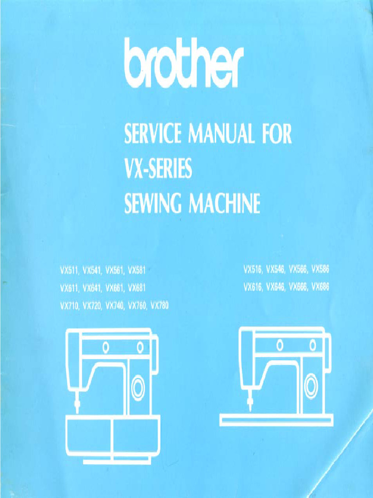 Brother VX SERIES Service Manual | PDF | Sewing Machine | Sewing