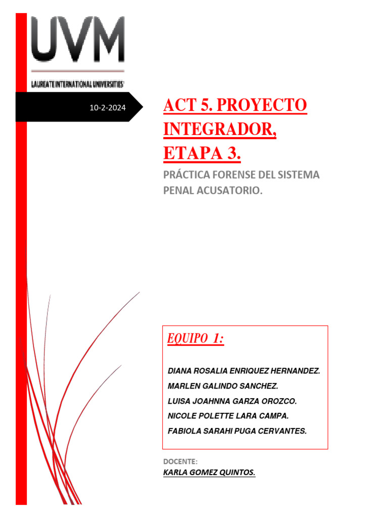 Act 5. Proyecto Integrador, Etapa 3.: Práctica Forense Del Sistema Penal Acusatorio | PDF ...