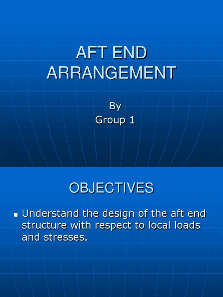 Aft End Arrangement: by Group 1 | PDF | Stern | Rudder