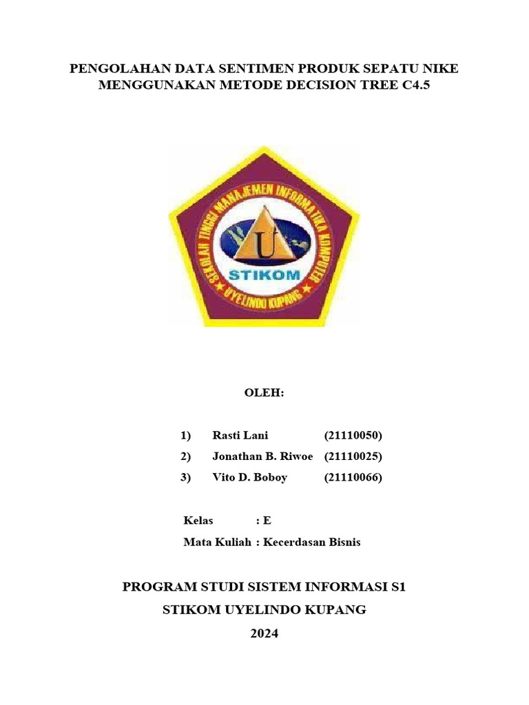 Pengolahan Data Sentimen Produk Sepatu Nike Menggunakan Metode Decision ... Pengolahan Data Sentimen Produk Sepatu Nike Menggunakan Metode Decision ...
