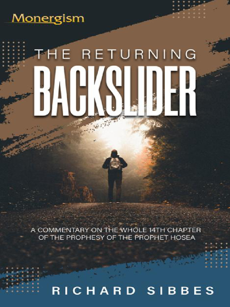 The Returning Backslider - Richard Sibbes | PDF | Hosea | Books Of Kings