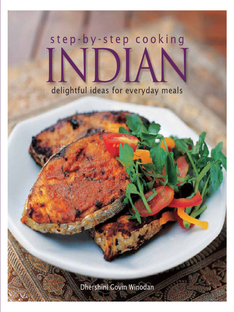 Step by Step Cooking Indian Recipes From The Land of Smiles ...