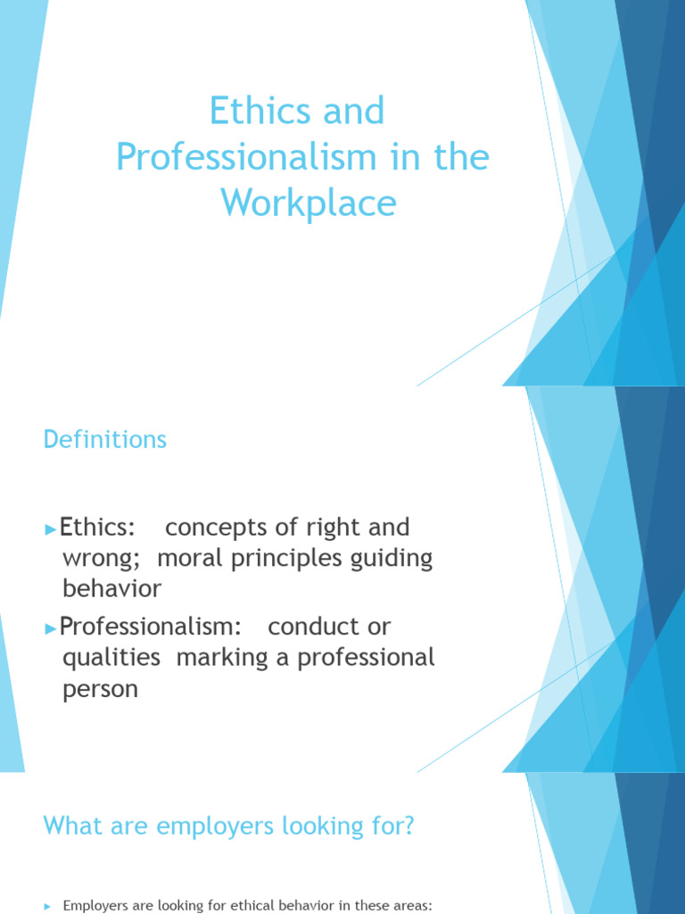 Ethics and Professionalism | PDF | Employment | Psychological Concepts
