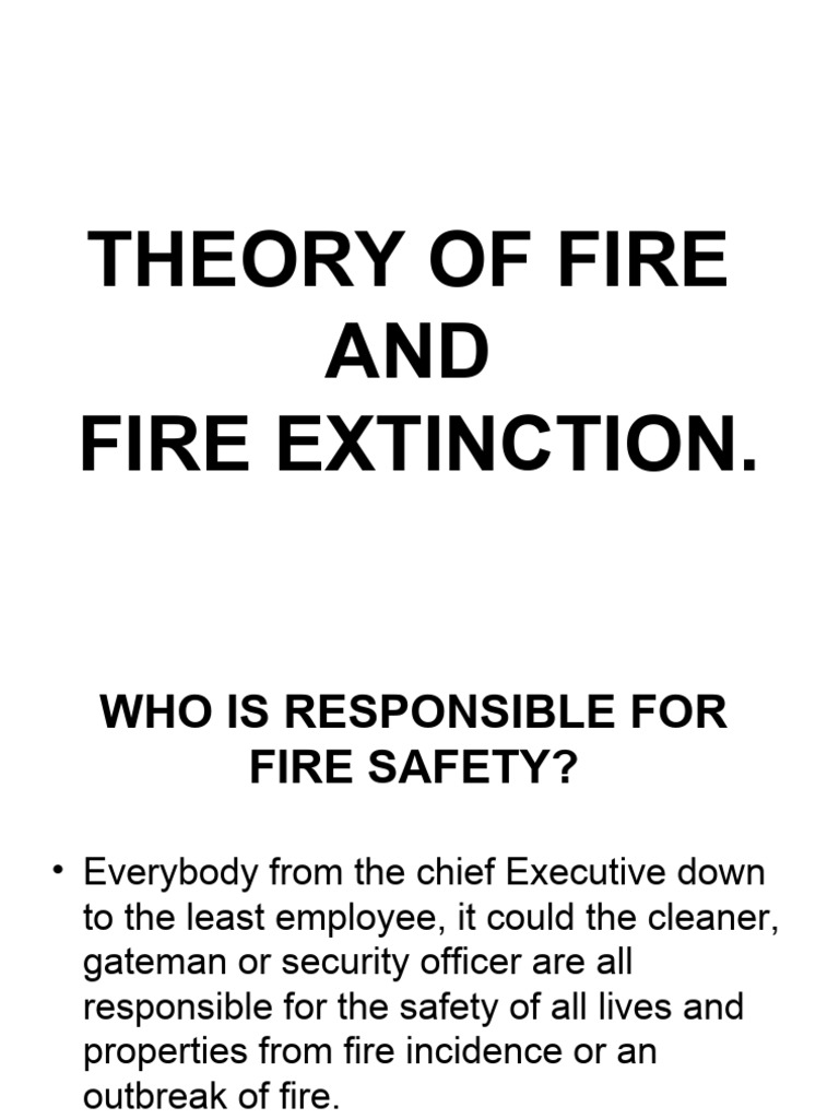 Theory of Fire and Extiction | PDF | Fires | Combustion