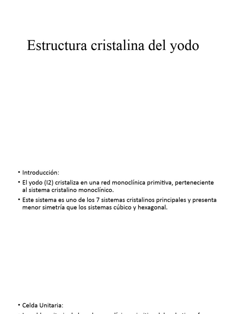 Estructura cristalina del yodo I2 | PDF | Estructura cristalina | Cristal