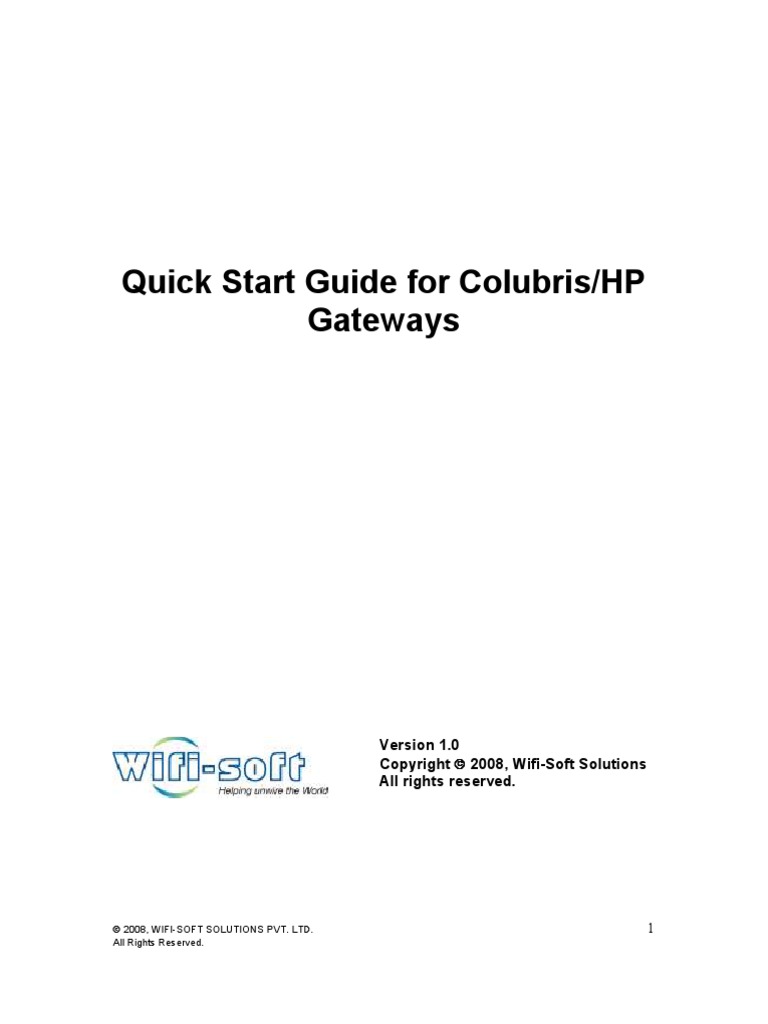 Quick Start Guide For Colubris/HP Gateways: 2008, Wifi-Soft Solutions ...