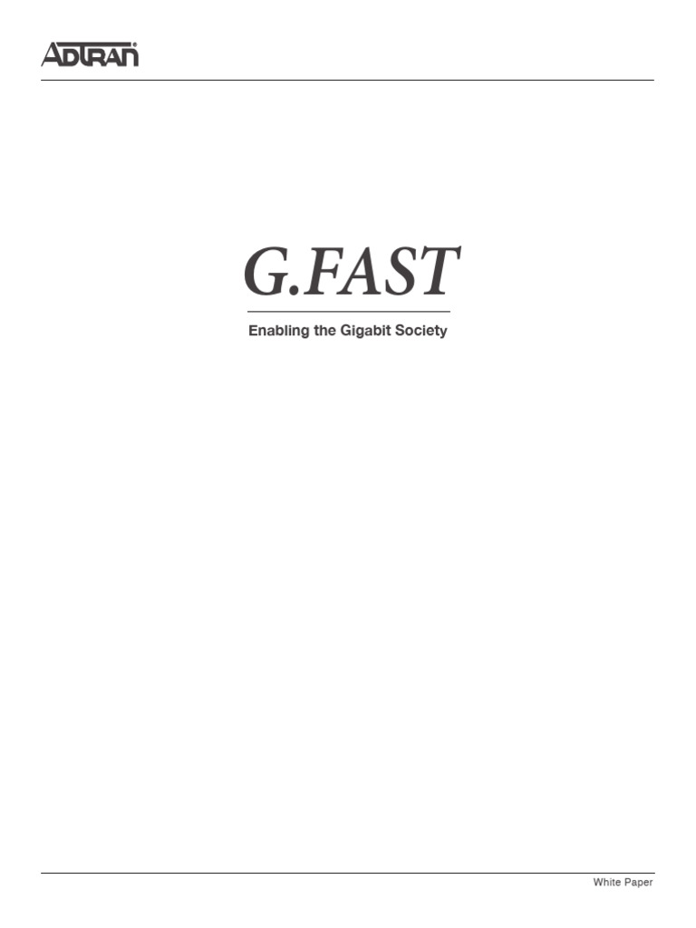 Gfast Enabling The Gigabit Society | PDF | Fiber To The X | Broadband