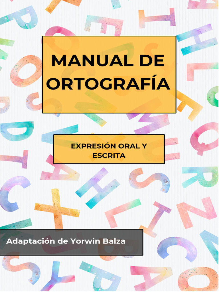 Manual de Ortografía Adaptado | PDF | Mecánica del lenguaje | Lingüística