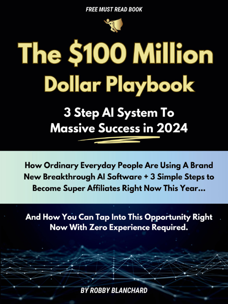 $100million Playbook | PDF | Artificial Intelligence | Intelligence (AI) & Semantics