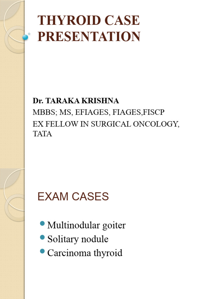 Thyroid Case Presentation | Download Free PDF | Thyroid | Hyperthyroidism