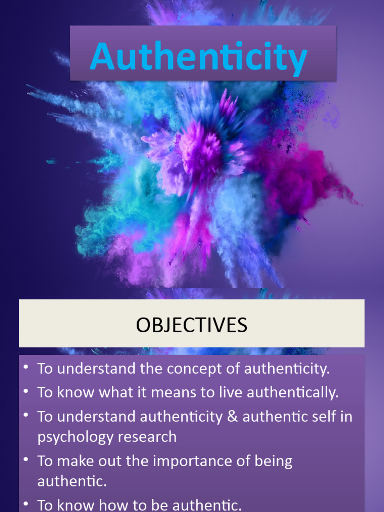 Authenticity | PDF | Authenticity (Philosophy) | Happiness