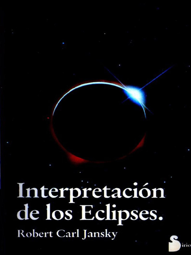 Robert Carl Jansky - Interpretación de Los Eclipses | PDF