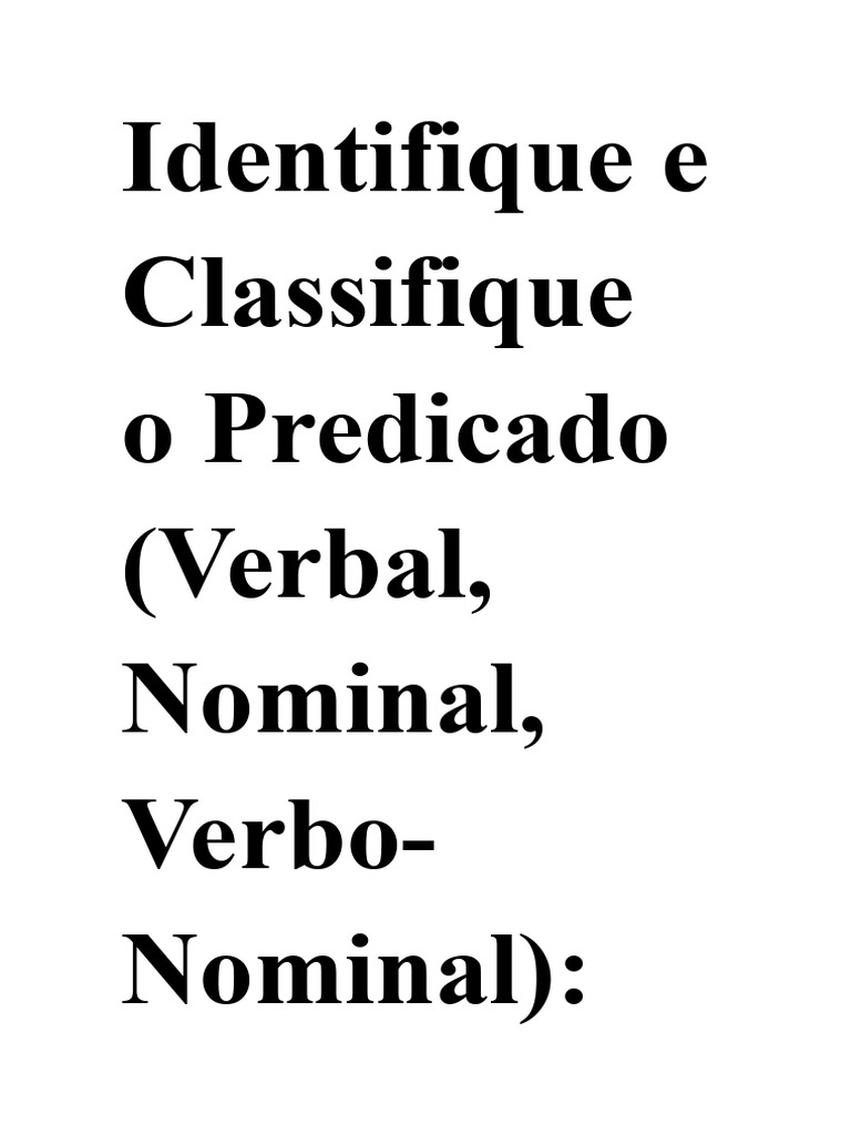 Classificação de Predicados e Exemplos | PDF | Artes Linguísticas e ...