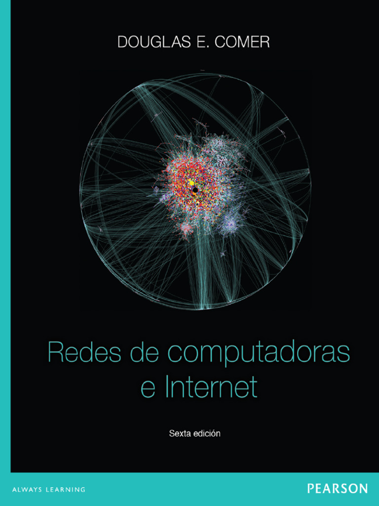 Redes de Computadoras e Internet, 6ta Edición - Douglas E. Comer ...
