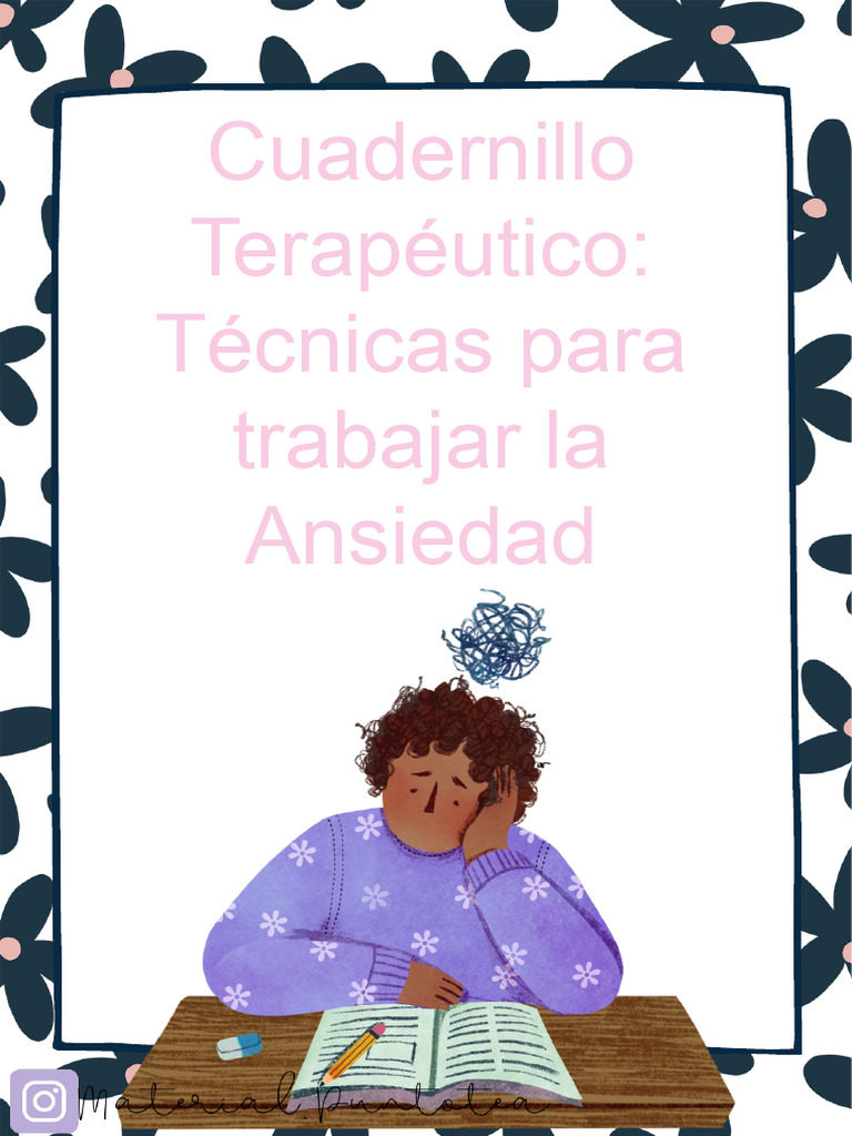 Cuadernillo Terapéutico Técnicas para Trabajar Mi Ansiedad | PDF ...