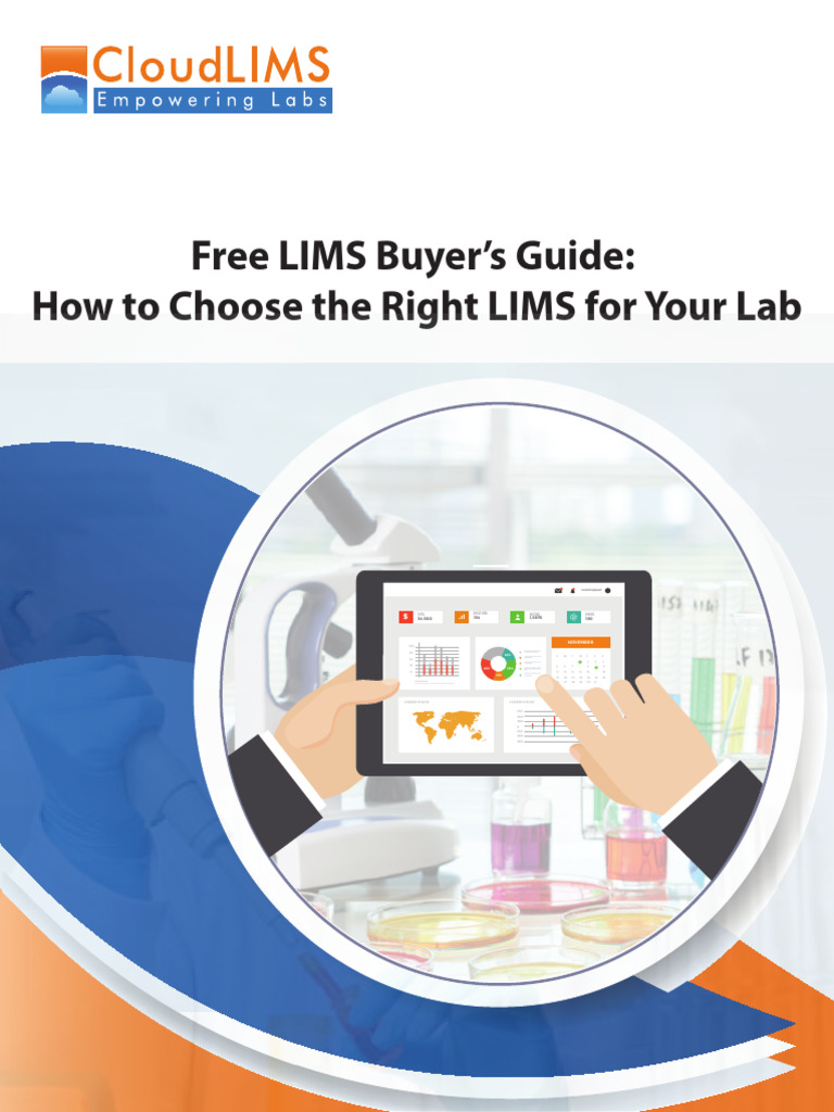 Free LIMS Buyers Guide How To Choose The Right LIMS For Your Lab ... Free LIMS Buyers Guide How To Choose The Right LIMS For Your Lab ...