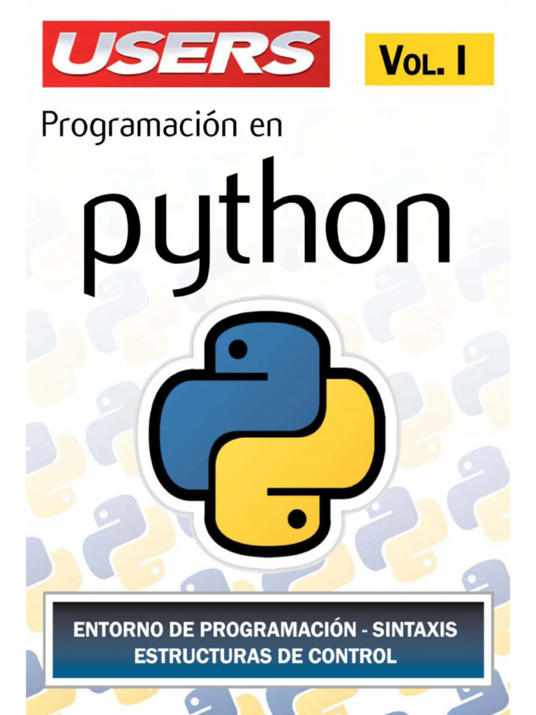 Celeste Guagliano - Programación en Python I - Entorno de Programación - Sintaxis - Estructuras ...