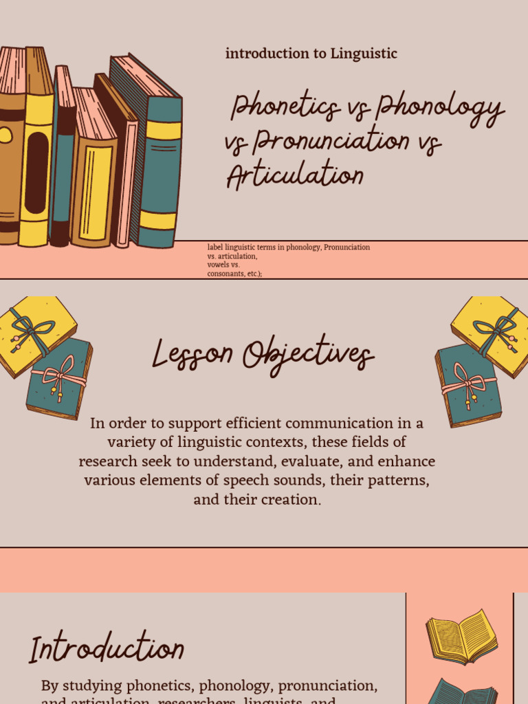 Introduction To Linguistic: Phonetics Vs Phonology Vs Pronunciation Vs ...