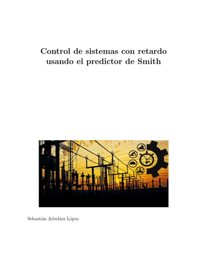 Control de Sistemas Con Retardo Usando El Predictor de Smith | PDF