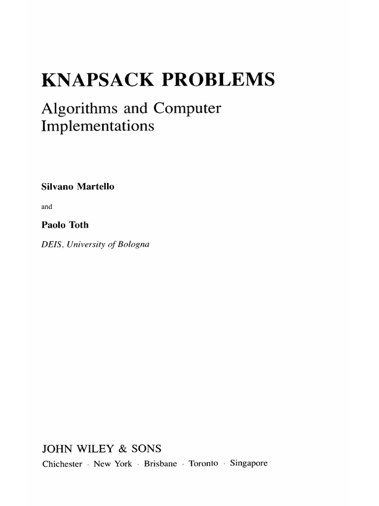 Knapsack Problems - Algorithms and Computer Implementations (Martello & Toth 1990-11) | PDF