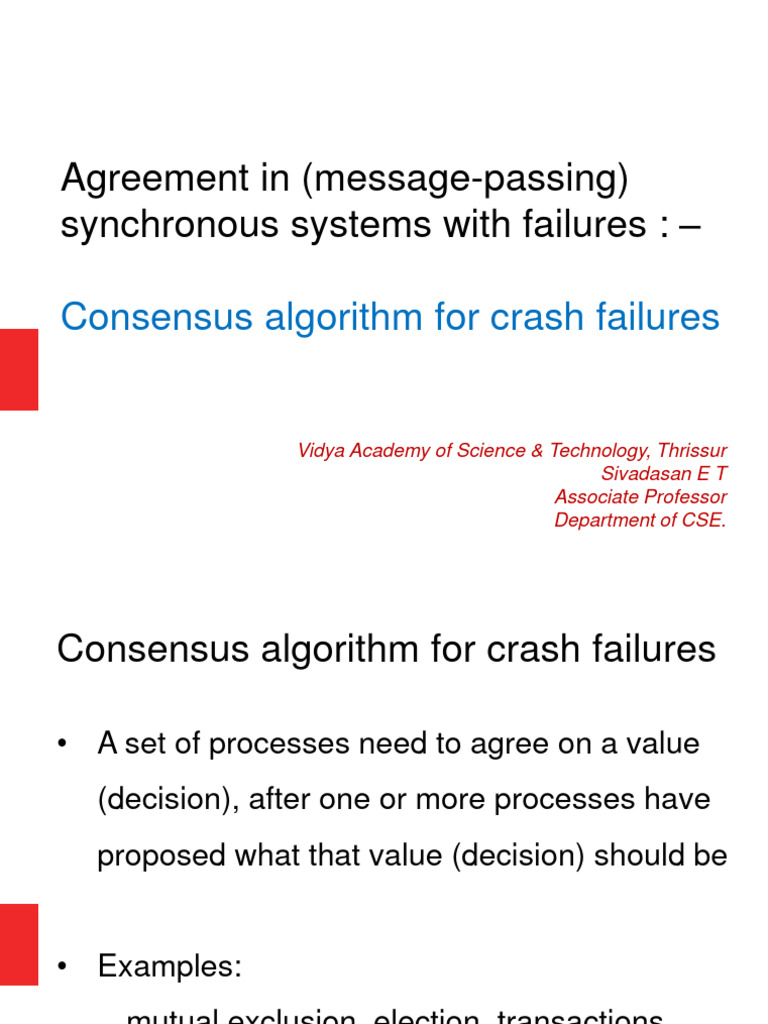 Agreement in (Message-Passing) Synchronous Systems With Failures - Consensus Algorithm For Crash ...