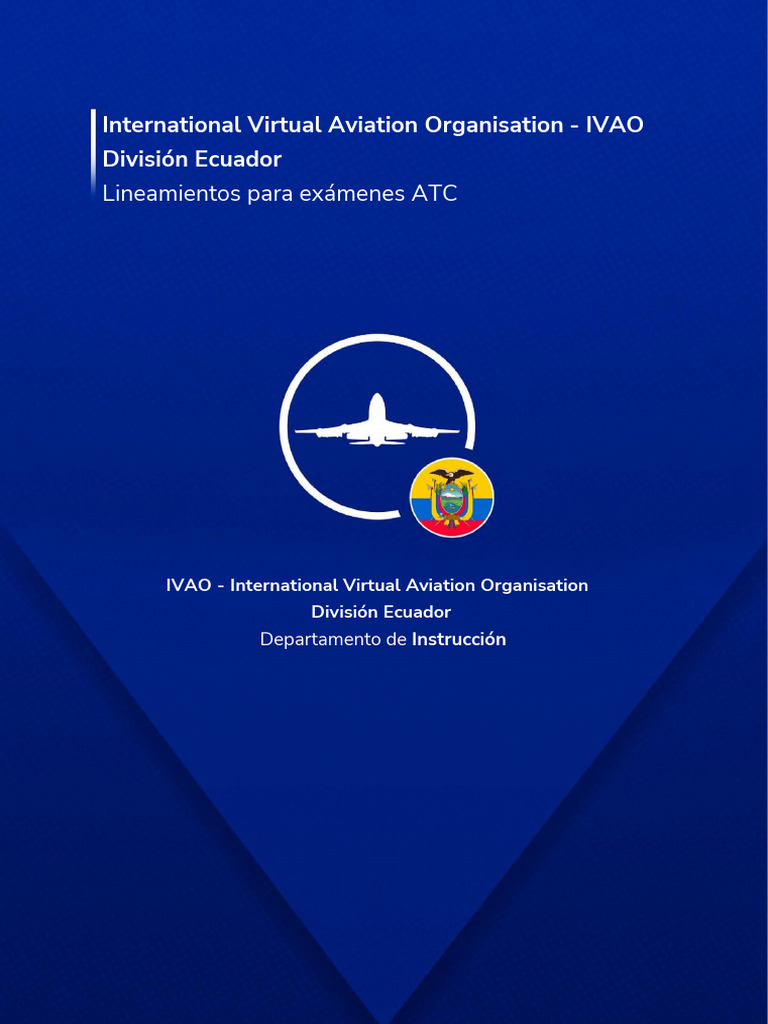 Exámenes ATC: Guía de IVAO Ecuador | PDF | Control de tráfico aéreo | Aeroespacial