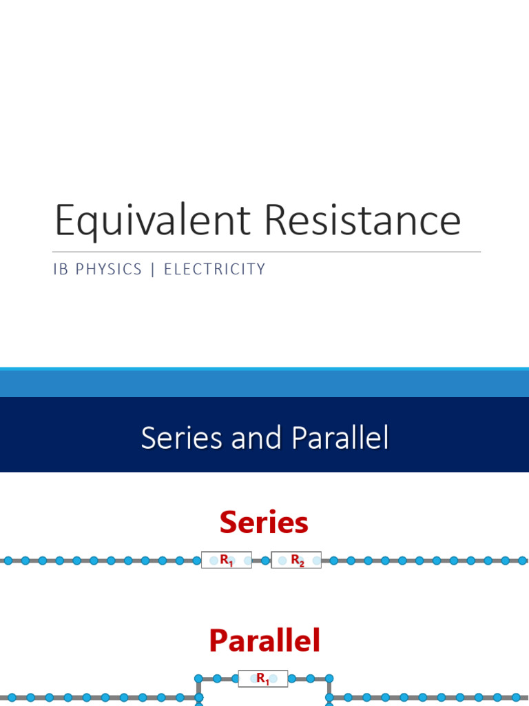 Electricity 4 Equivalent Resistance Complete | PDF | Electrical ...