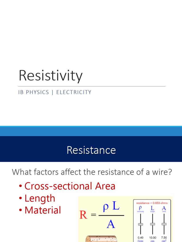 IB Physics: Understanding Resistivity | PDF | Electrical Resistance And Conductance | Electrical ...