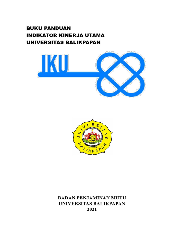 Panduan Indikator Kinerja Utama (IKU) Dan Indikator Kinerja Tambahan (IKT) Universitas ...