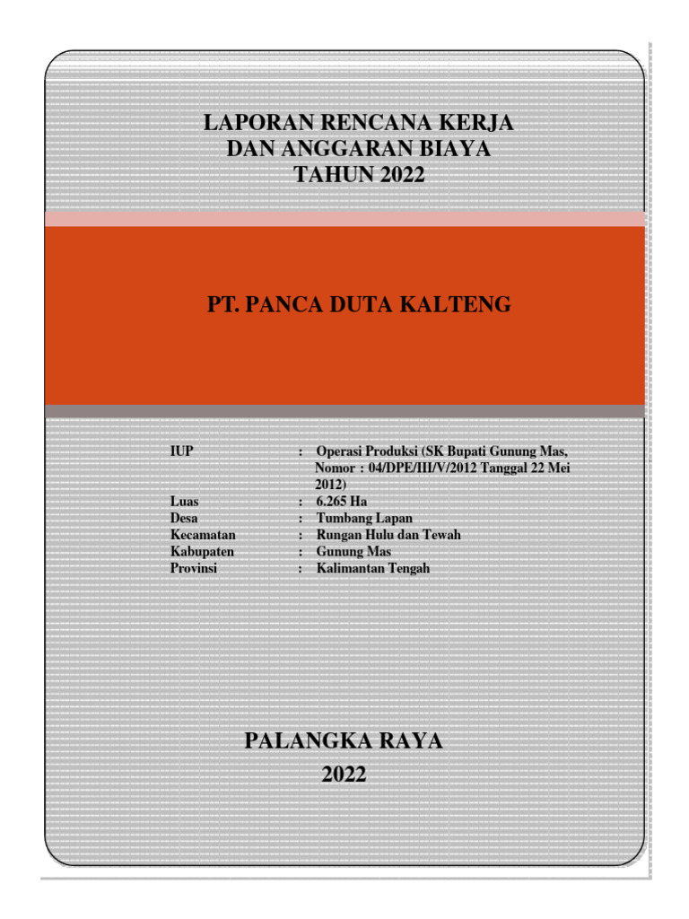 Laporan RKAB Tahun 2022 PT. Panca Duta Kalteng | PDF