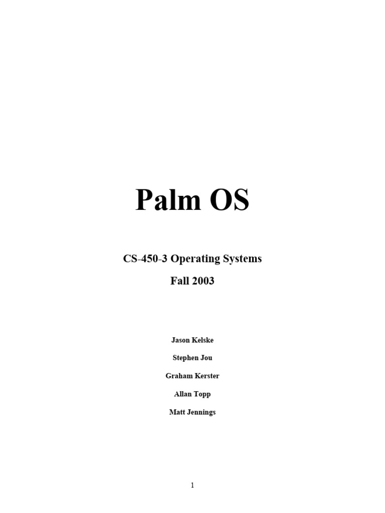 PalmOS by Kelske Jennings Topp Jou Kerster 2003 Fall | PDF | Operating ...